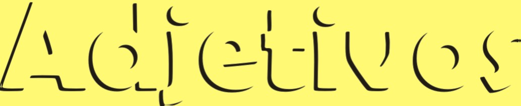 Gramática española: Clases de adjetivos: adjetivos calificativos y ...