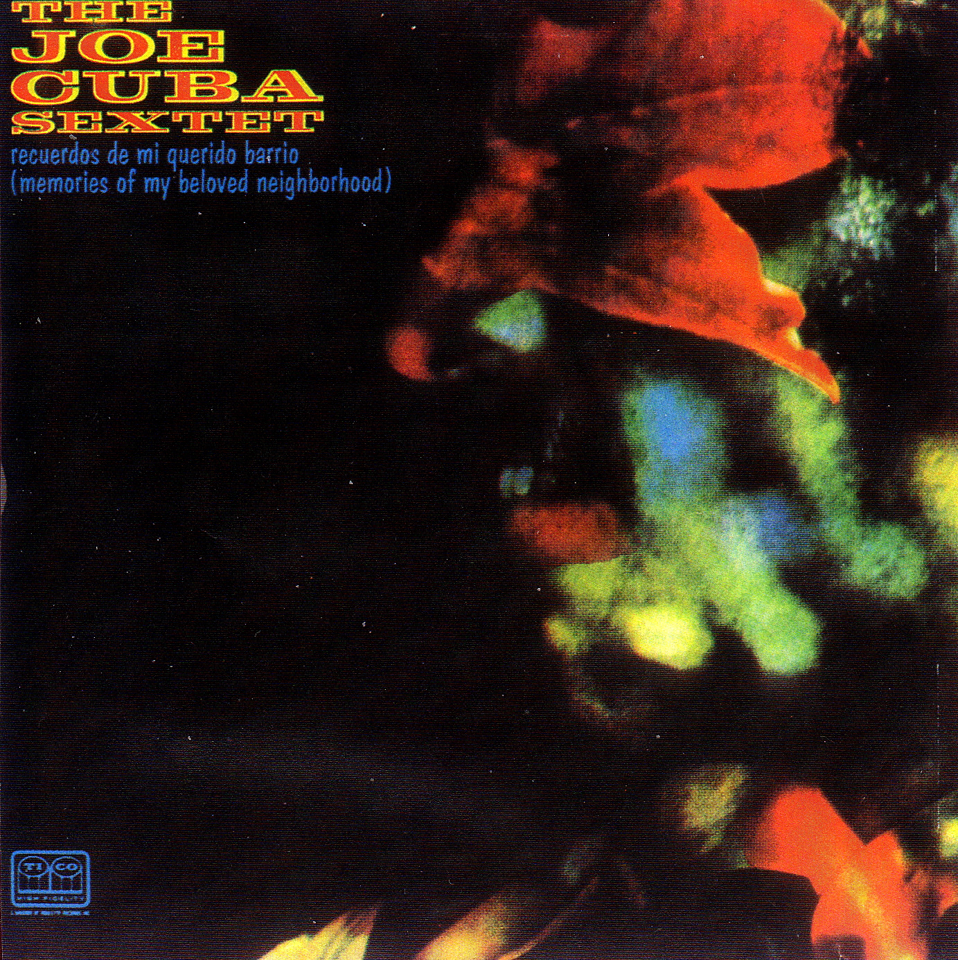 LA MANIA DEL PADRINO: The Joe Cuba Sextet - Recuerdos De Mi Querido ...