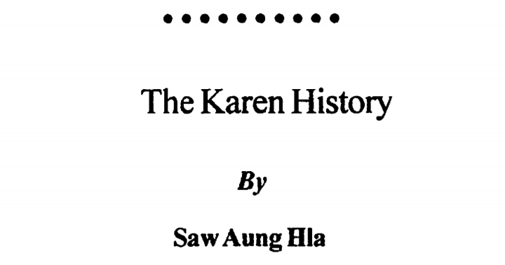 PHON THAINT KHAUNG (ေဖါဟ္သါင့္ခါန္.): The Karen History By Saw Aung Hla