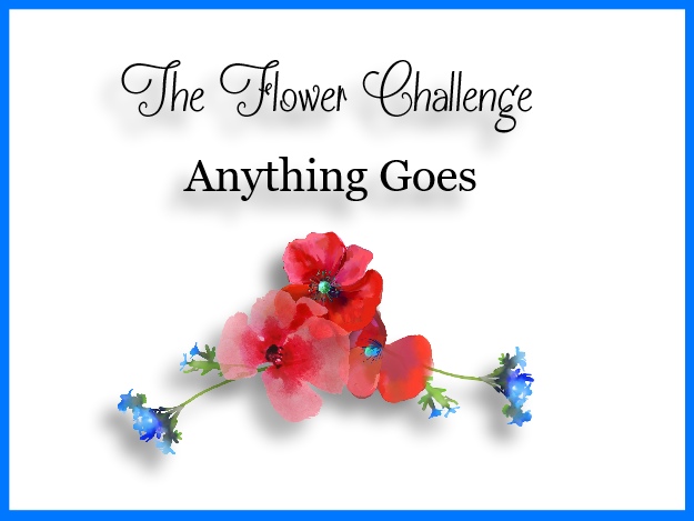 Daizy-Mae-Designs: The Flower Challenge #6 Reminder