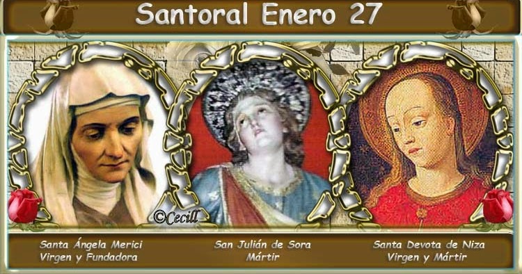Vidas Santas: Santoral Enero 27