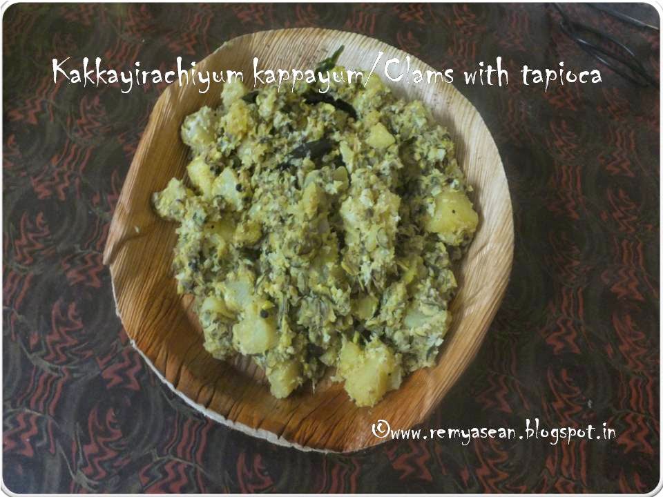 Remmy's Kitchen: Kakkayirachi kappa thoran/clams with tapioca