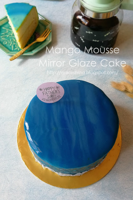 Grace's Blog 欣语心情: 芒果慕斯镜面蛋糕 Mango Mousse Mirror Glaze Cake