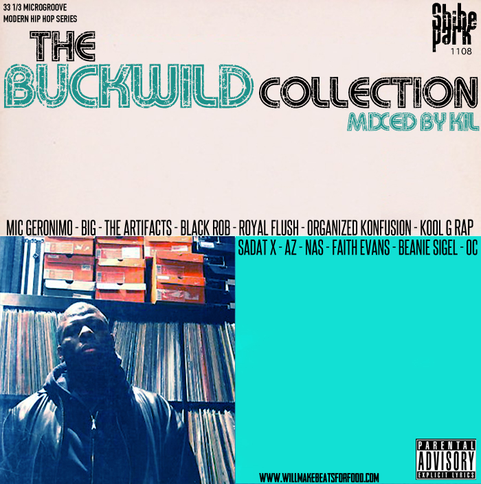 Will Make Beats For Food : The Buckwild Collection Mixtape