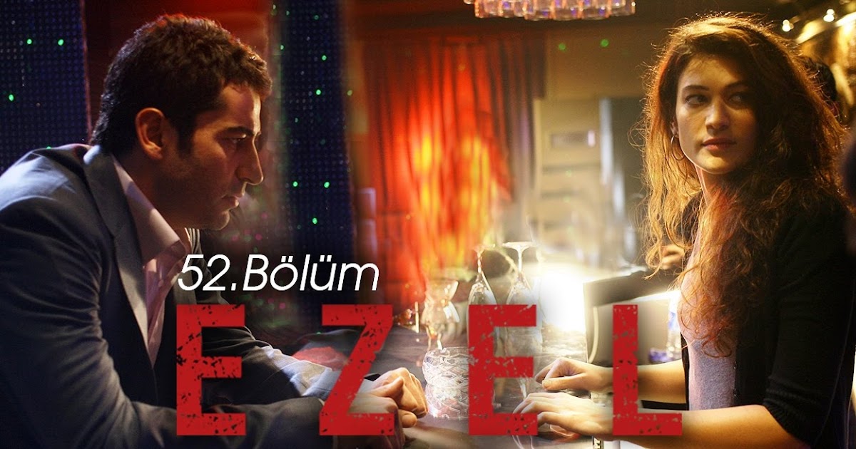 HAKİKİ MUHABBET: Ezel 2. Sezon 19. Bölüm : YENİ HAYAT
