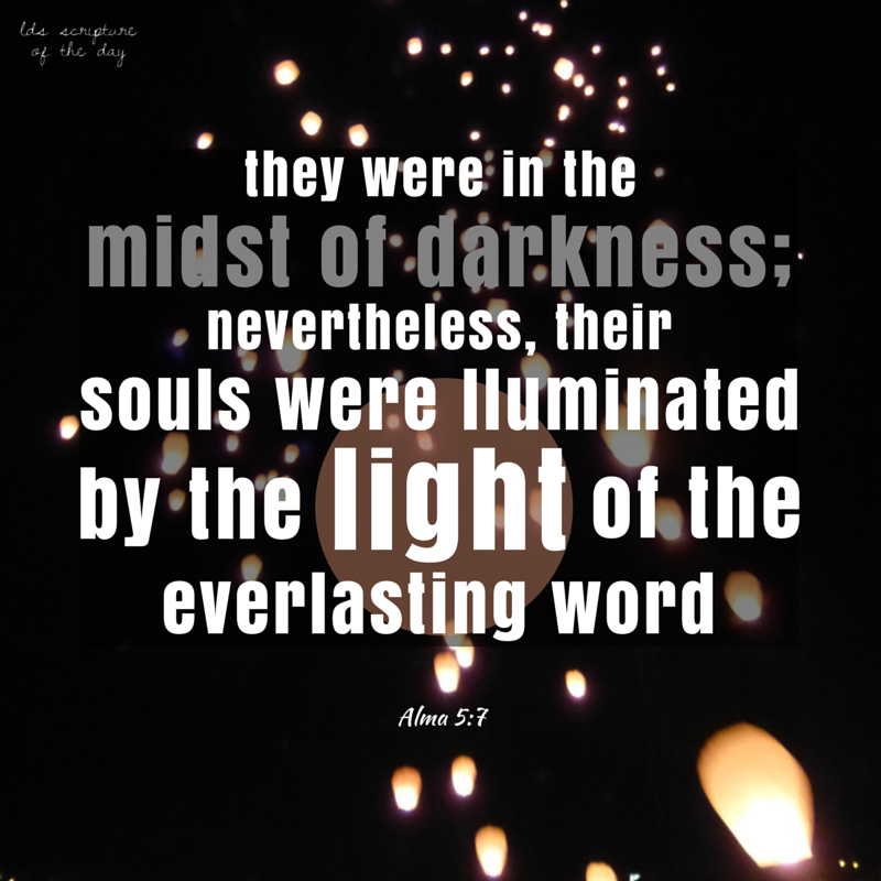 LDS Scripture of the Day: Alma 5:7
