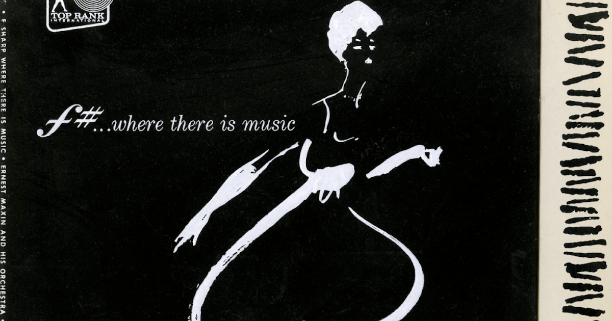 Unearthed In The Atomic Attic: F# Where There Is Music - Ernest Maxin