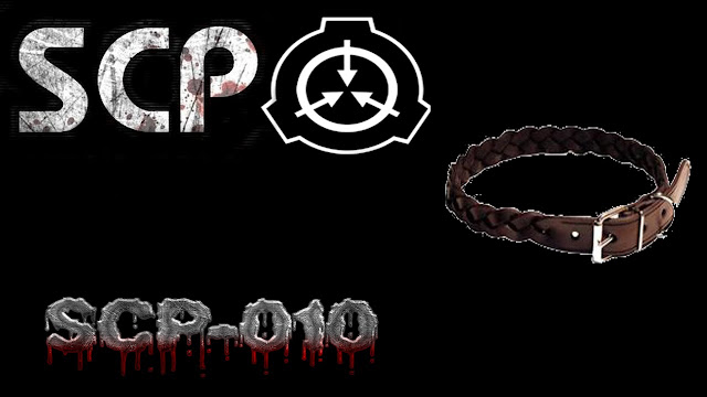 Secret Box: SCP-010 : Collars of Control