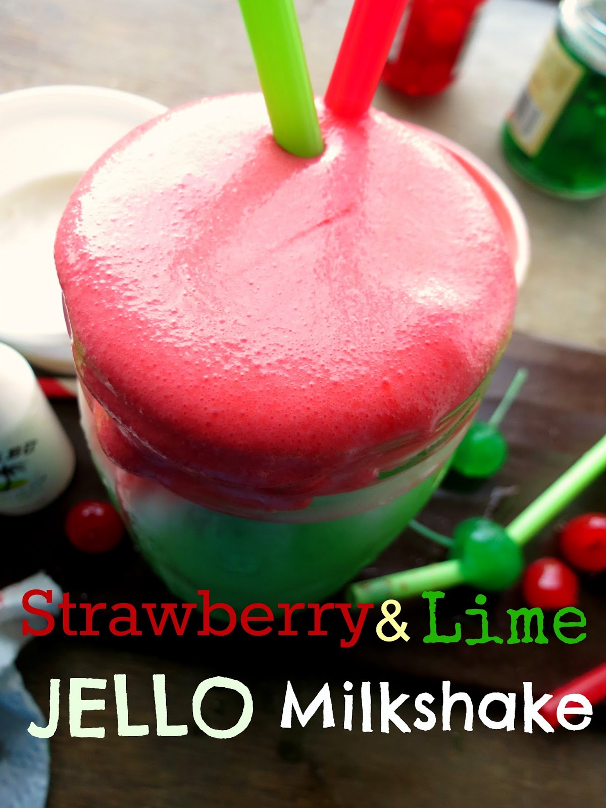chica chocolatina: Strawberry & Lime Jello Milkshake
