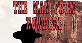 Riding & Writing...: The Man from Nowhere: Time Cruisers Volume II by ...