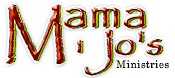 Mission & Works ~ Mama 'Jo Ministries