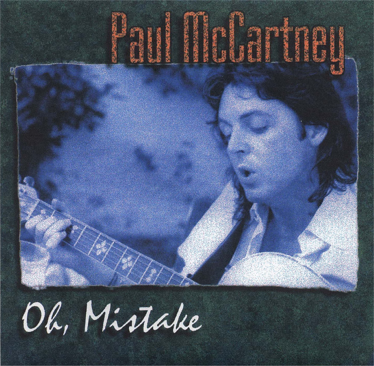 Super Discografia Paul McCartney por Mediafire: 1997 - Oh, Mistake