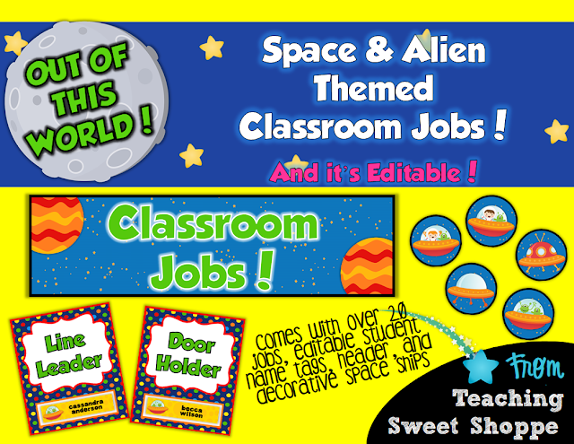 The Teaching Sweet Shoppe!: Editable Space & Alien Themed Classroom Jobs!