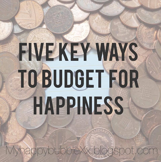 Don'tBurstMyBubble...: How to ... Budget For Happiness