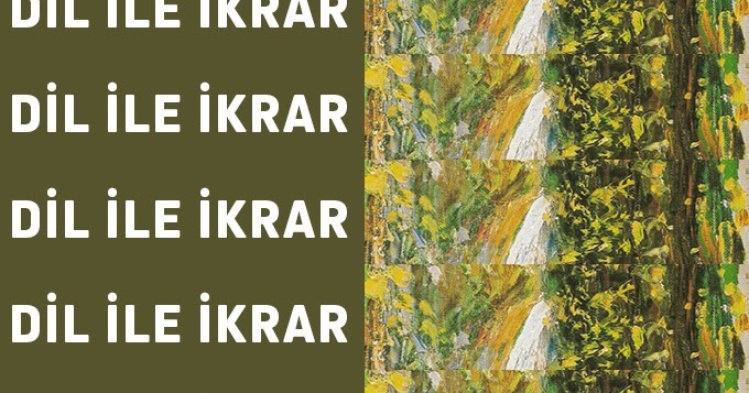 İSMET ÖZEL - DİL İLE İKRAR (HOMEROS’TAN KARL MARX’A ŞİİRİN TÜRK TARİHİ)