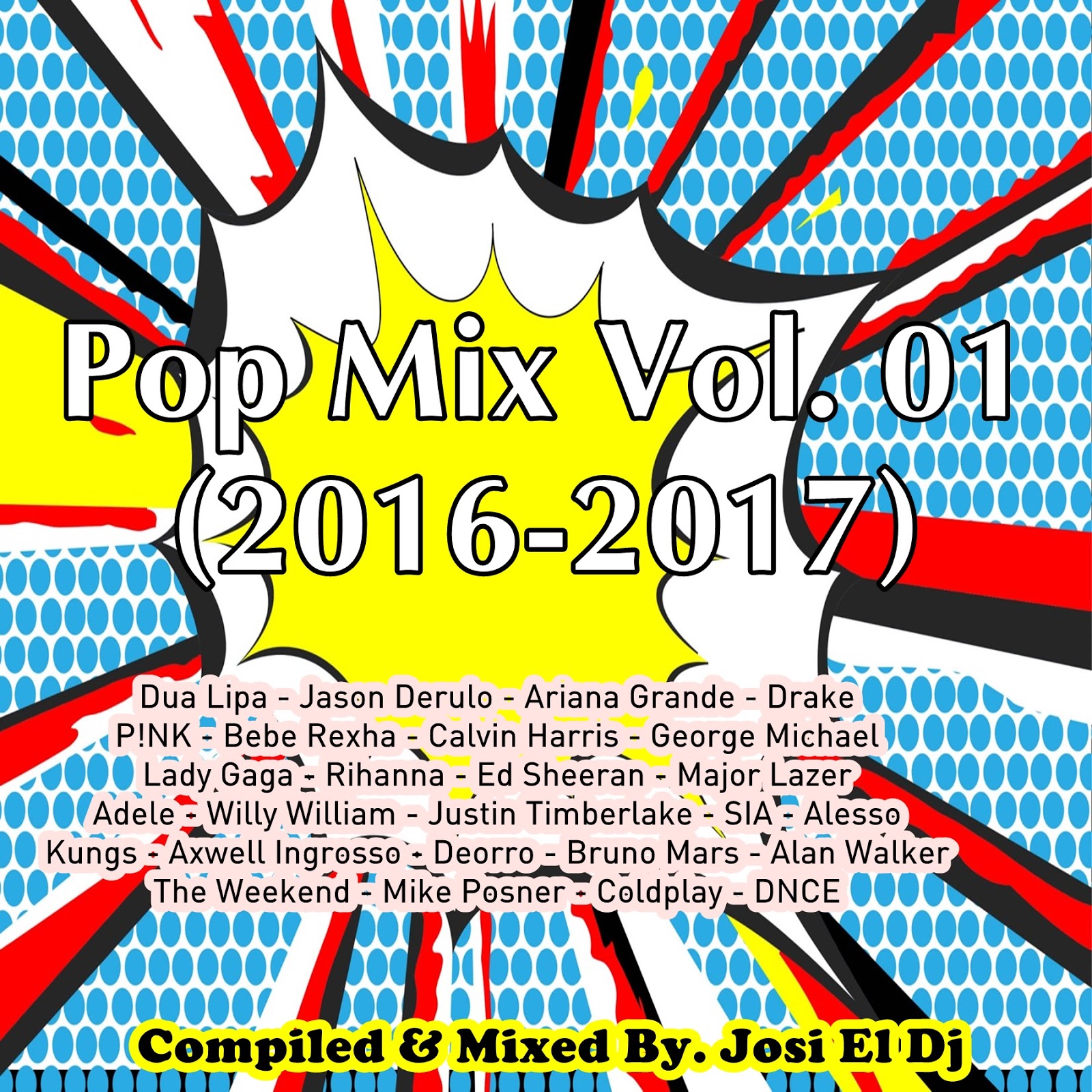 Josi El Dj - Sitio Oficial: Pop Mix Vol. 01 (2016-2017)