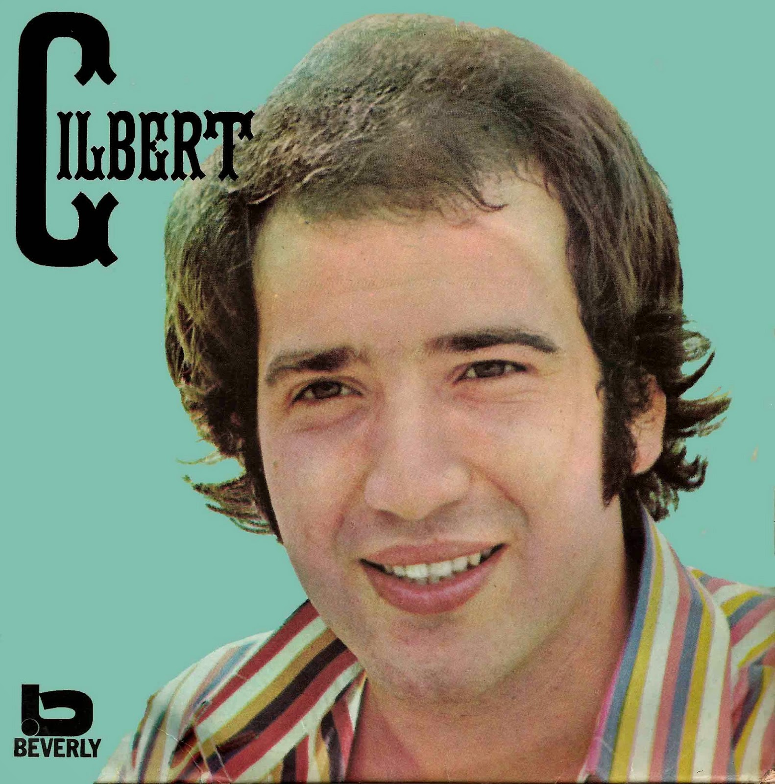 LA PLAYA MUSIC - OLDIES: GILBERT - PELA PRIMEIRA VEZ - 1971