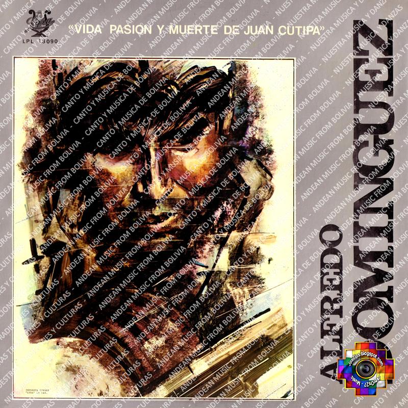 Bolivia Eterna: Alfredo Domínguez