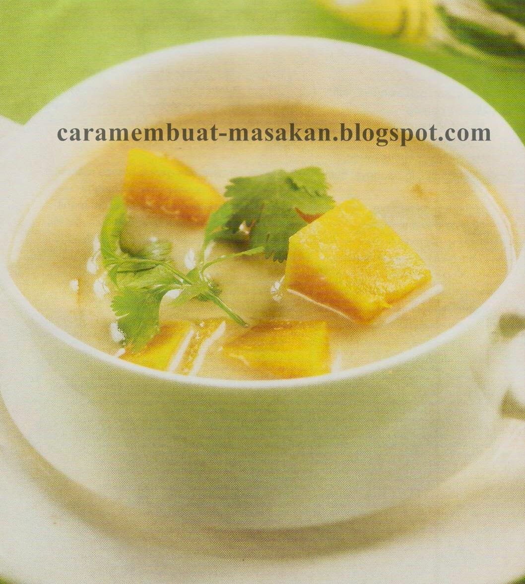 Resep Cara Membuat Sup Labu - Cara Membuat Masakan