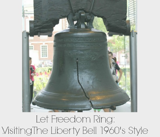 Bunny's Victory: Let Freedom Ring: Visiting The Liberty Bell 1960's Style
