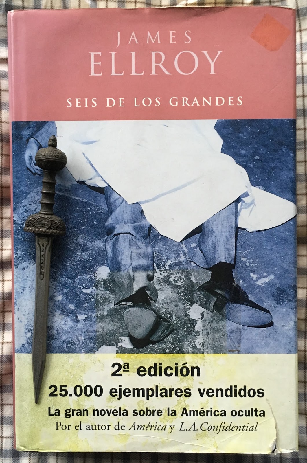 Libros de Olethros: SEIS DE LOS GRANDES. James Ellroy