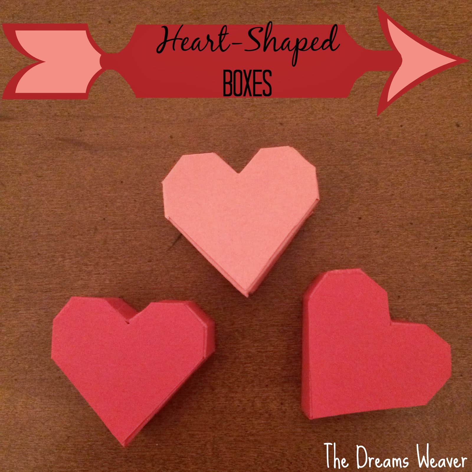 The Dreams Weaver: Heart-Shaped Boxes
