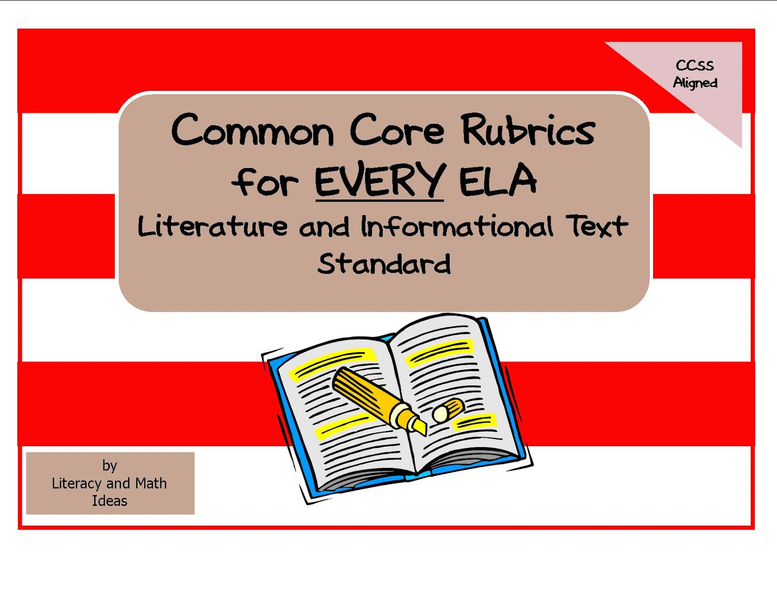 Literacy Math Ideas Common Core ELA Rubrics literacy-math-ideas-common-core-ela-rubrics