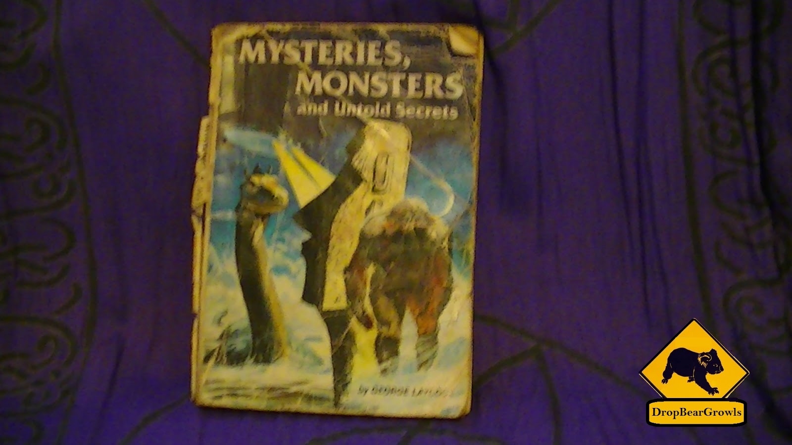 Drop Bear Growls: Book Review: MYSTERIES, MONSTERS and untold secrets ...