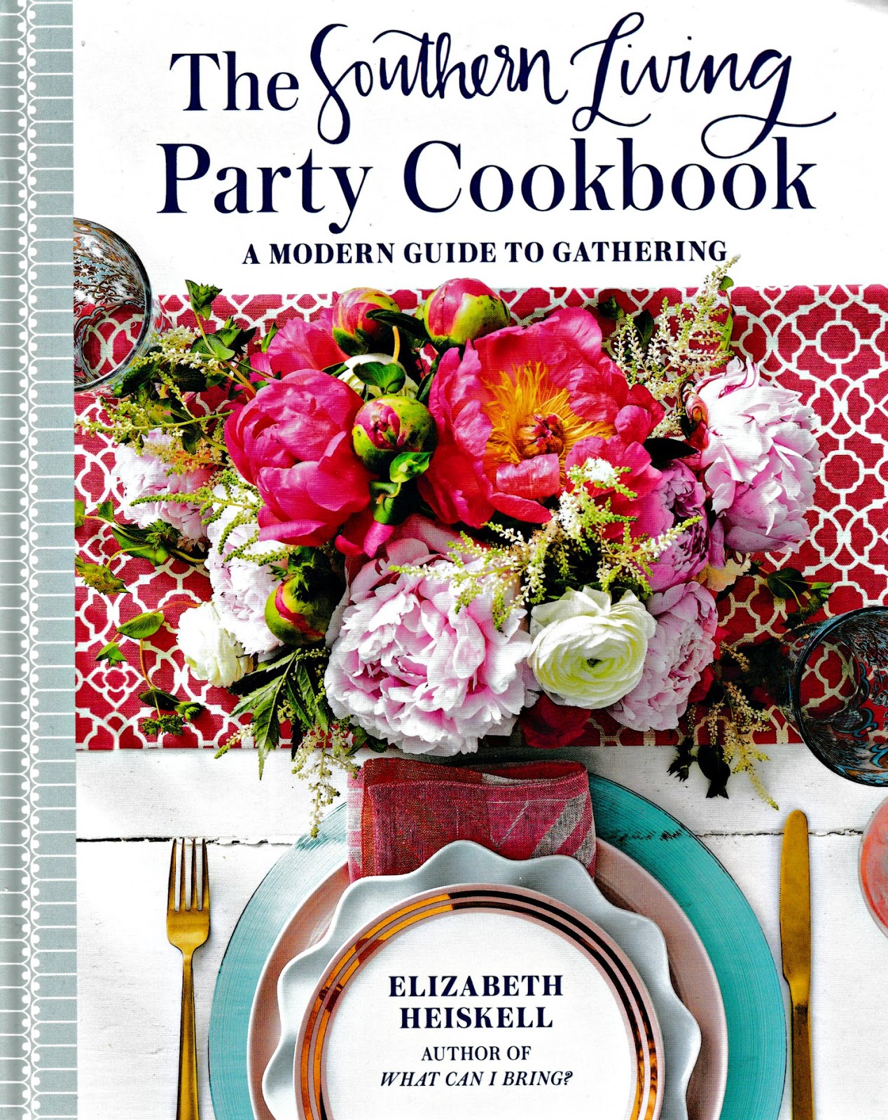 Olla-Podrida: The Southern Living Party Cookbook, A Modern Guide to ...