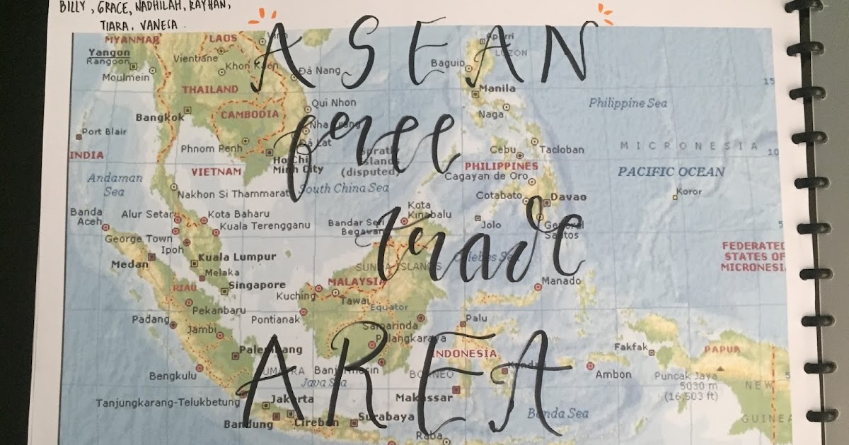ASEAN FREE TRADE AREA (AFTA)