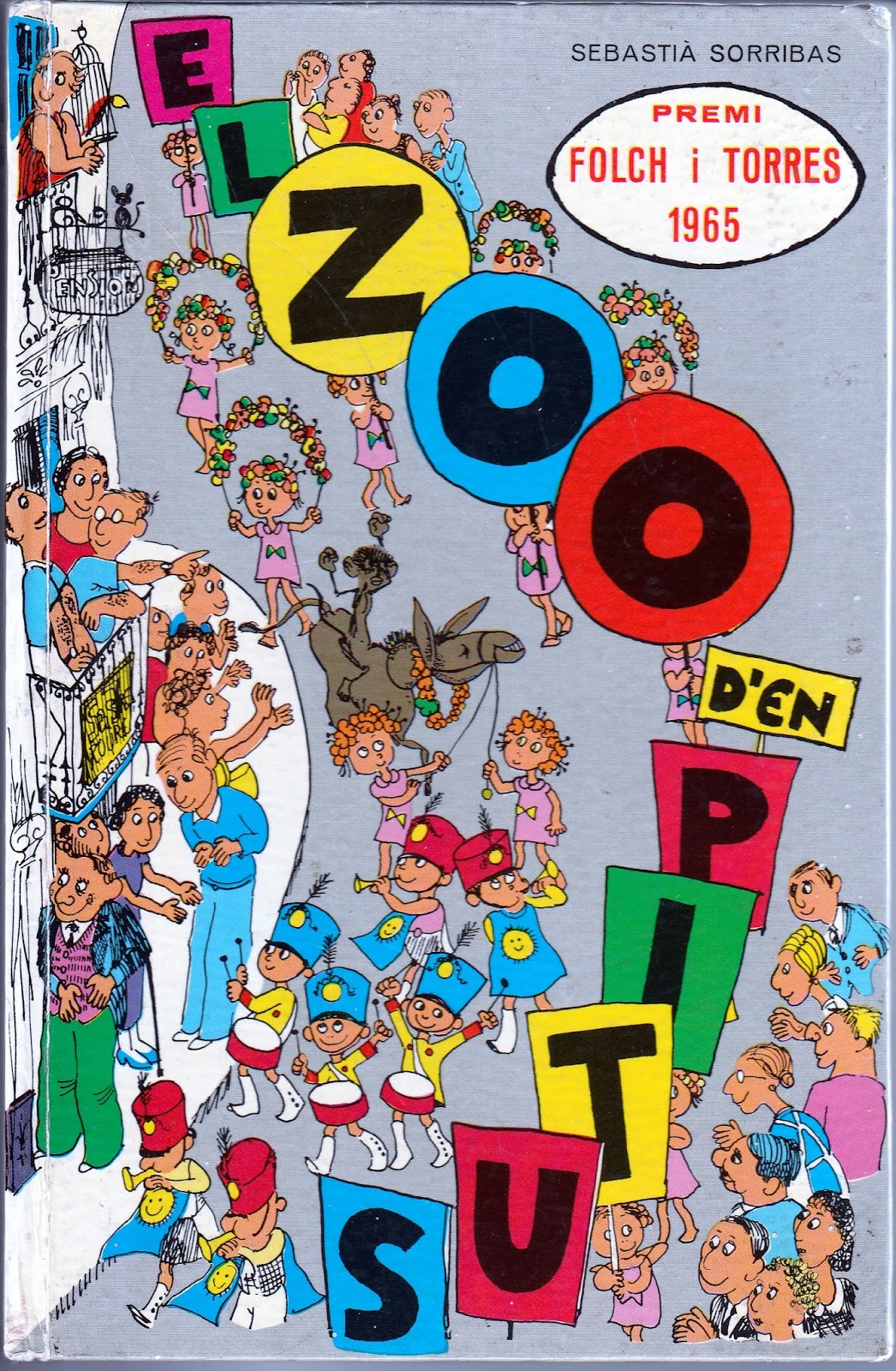 Mascaró de proa: 50 anys d' "El zoo d'en Pitus" de Sebastià Sorribas