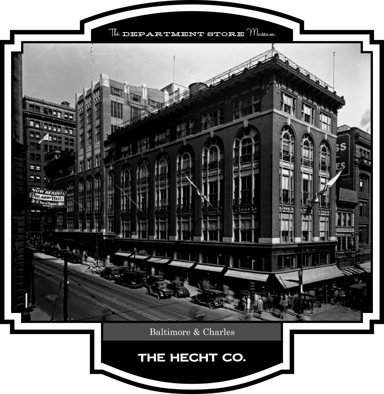 The Department Store Museum: The Hecht Co., Baltimore, Maryland