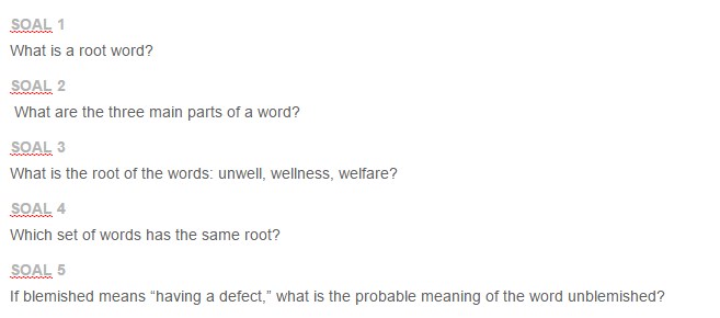 Contoh Soal Use knowledge of word roots to learn new words - Materi ...