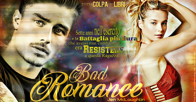 Tutta Colpa Dei Libri: Recensione "Bad Romance" di Jen McLaughlin
