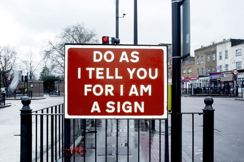 Sing it with me now... Sign... Sign... Everywhere a sign. Blockin out ...