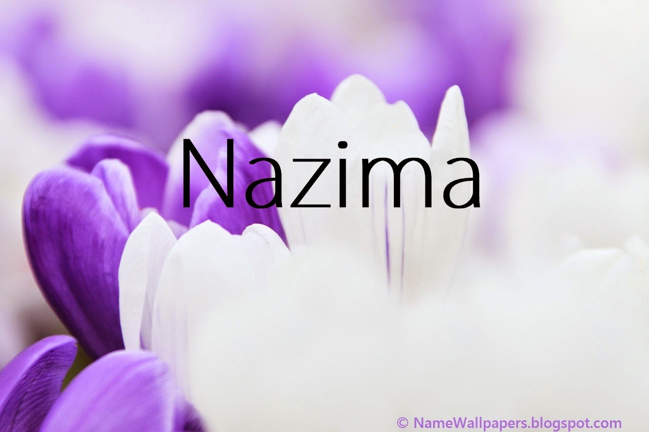 Nazima Name Wallpapers Nazima ~ Name Wallpaper Urdu Name Meaning Name ...