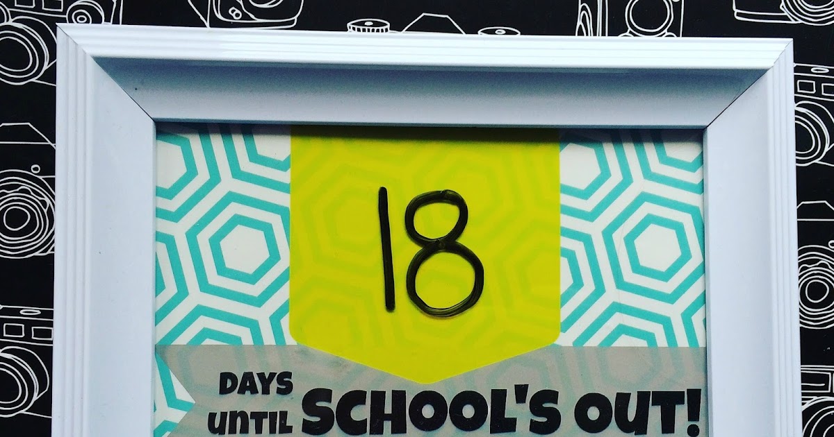Crafting and Creativity: End of School Countdown- Free Printable!