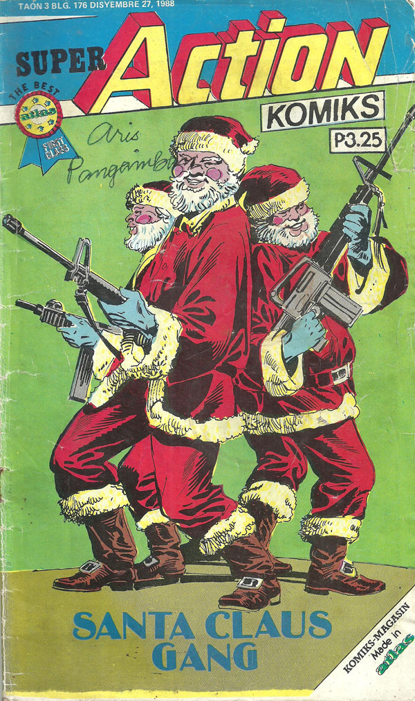Pinoy Superheroes Universe: One-Shot Wonders: SANTA CLAUS GANG