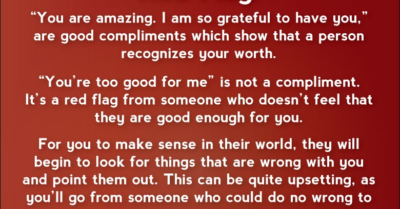 Red Flag: "You're too good for me."