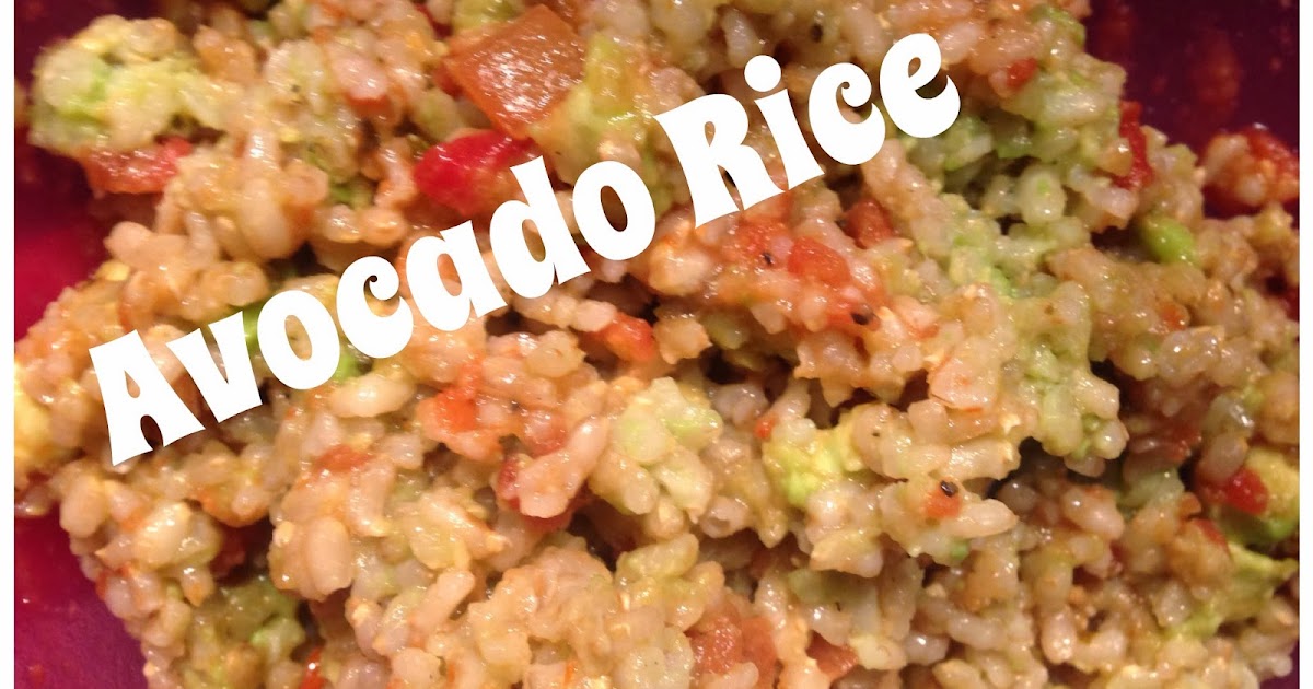 Motivational Mom: Avocado Rice
