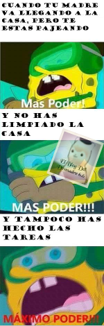 El Blog del Desmadre : ¡MÁXIMO PODER!