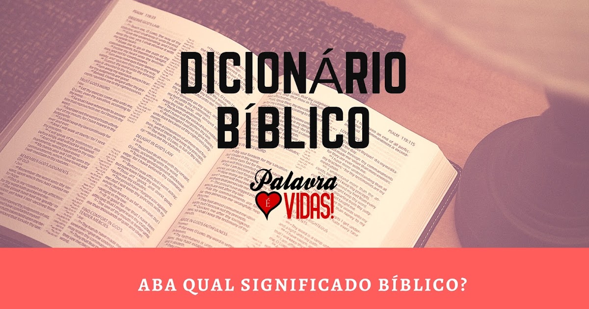 Aba qual significado Bíblico?