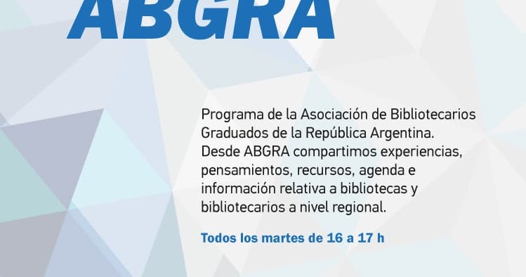 Boletín ABGRA Radio, el programa de los bibliotecarios