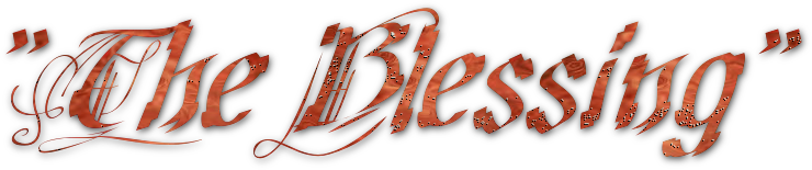 "Fear God, Love God, Serve God": "The Blessing"