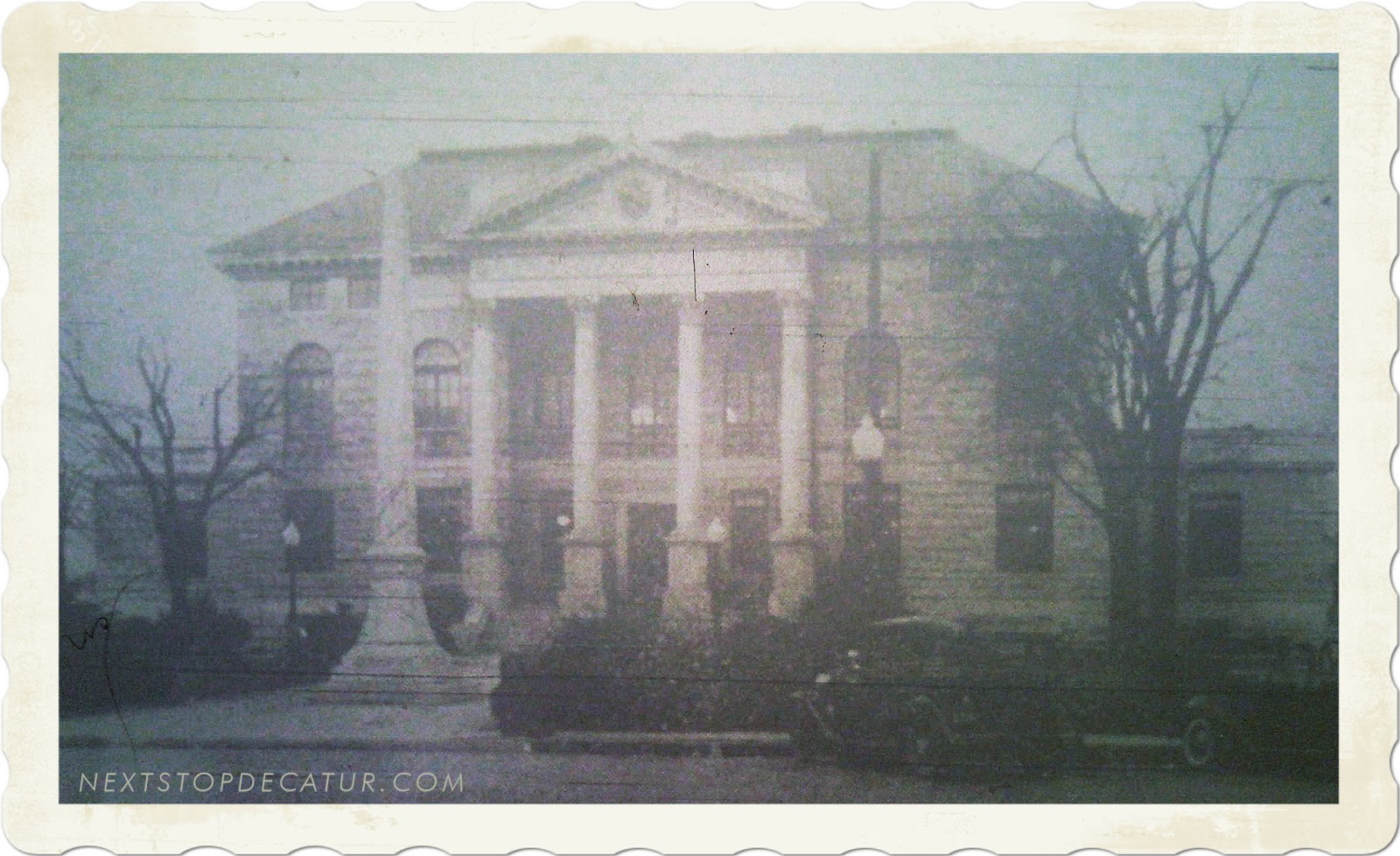 NEXT STOP...DECATUR: Decatur's old Courthouse circa 1930's