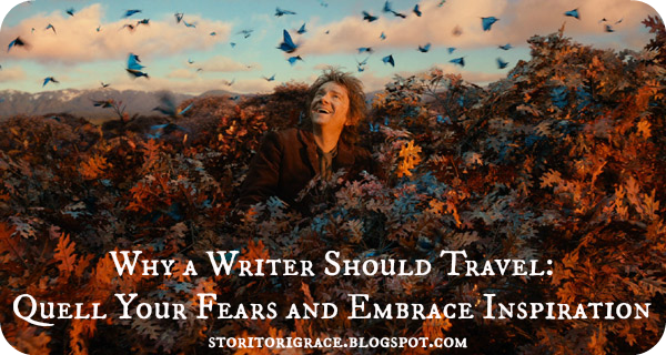 Wanderer's Pen: Why a Writer Should Travel: Quell Your Fears and ...