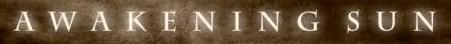 Aristocrazia Webzine: AWAKENING SUN - Sold Out