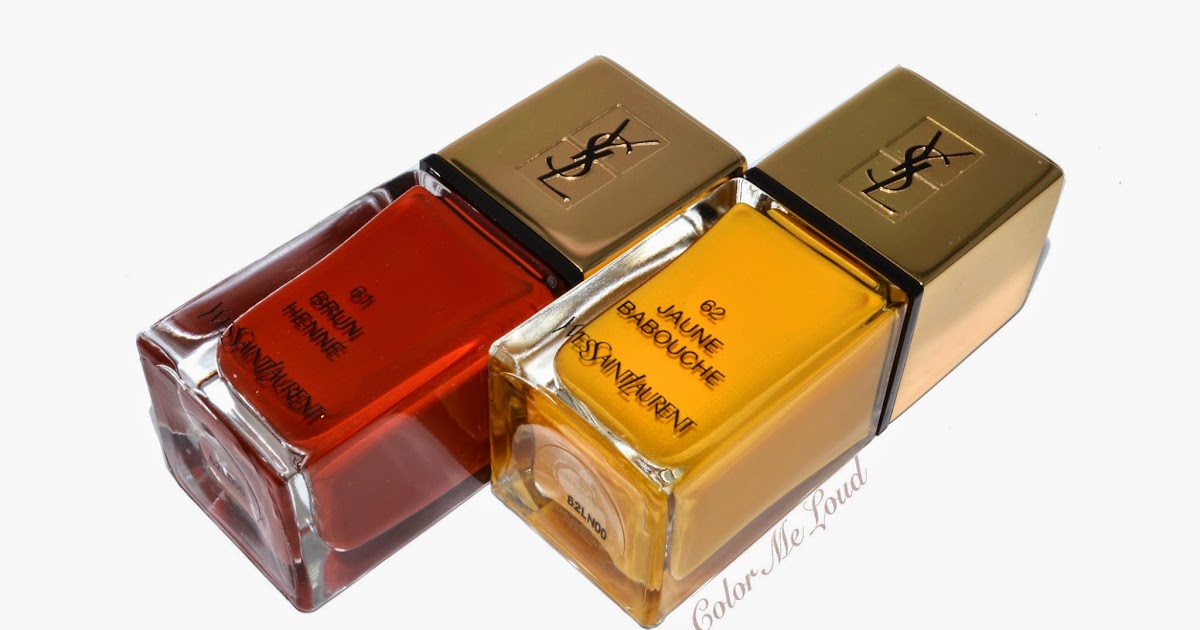 YSL La Laque Couture #61 Brun Henné, #62 Joune Babouche for Summer 2015 ...