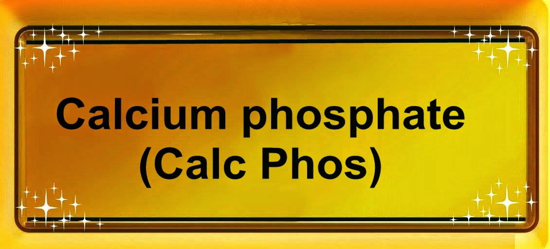 Dr. Sherazi Foundation : Calcium phosphate (Calc Phos)