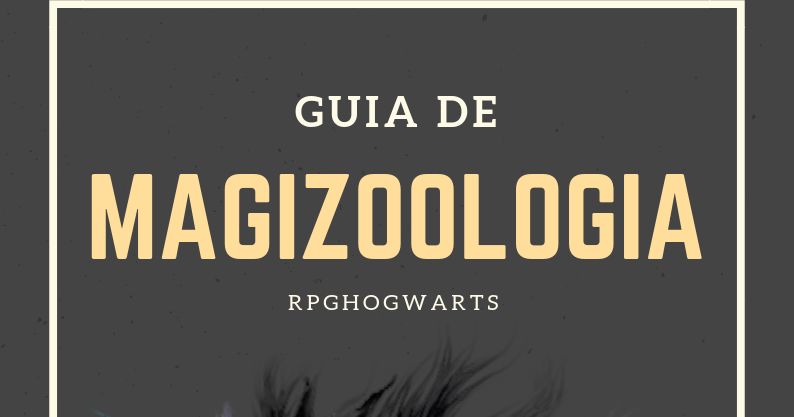 Guia de Magizoologia II